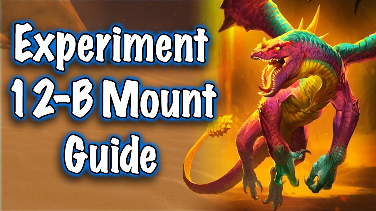 Jessiehealz - Experiment 12-B Mount Guide (World of Warcraft) - YouTube
