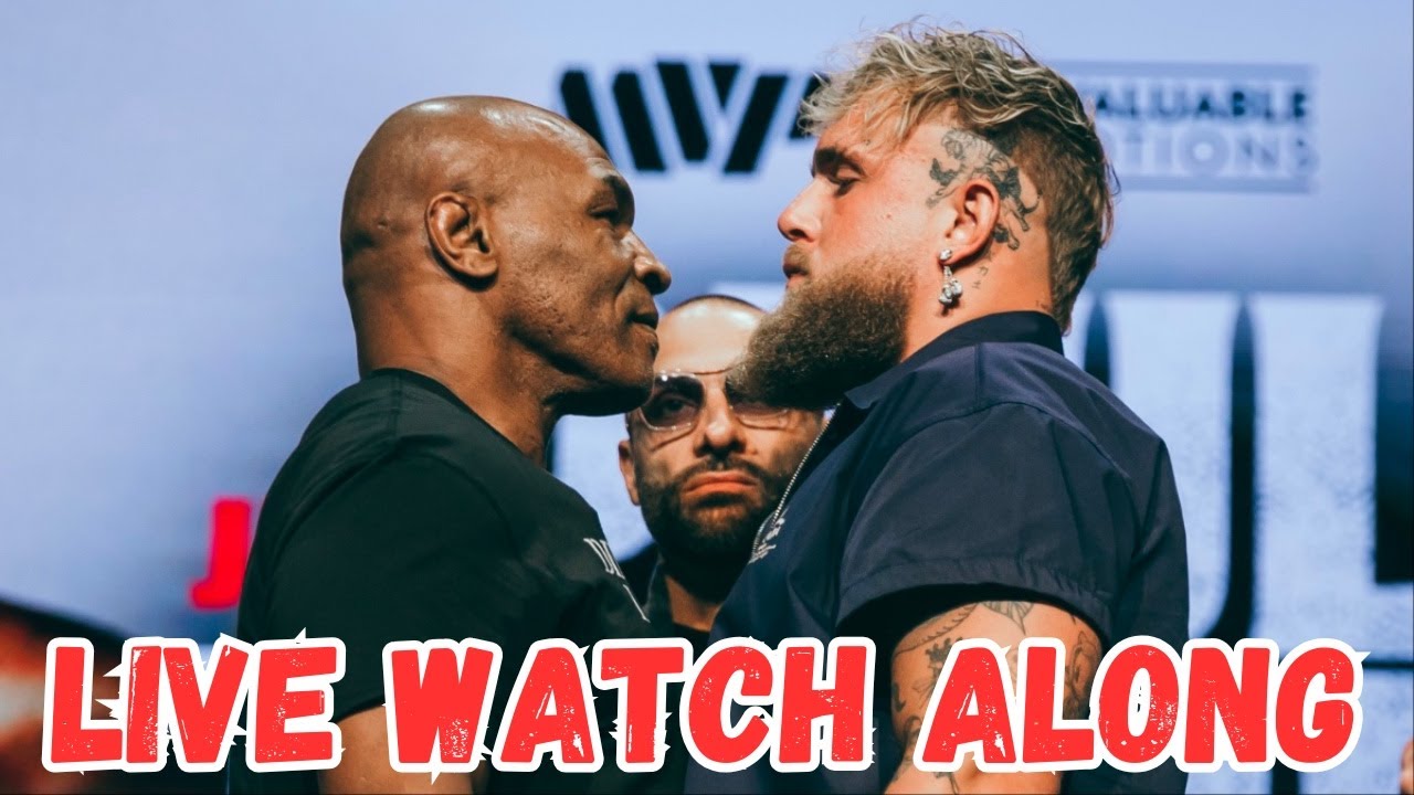 MIKE TYSON vs. JAKE PAUL: LIVE WATCH ALONG - YouTube