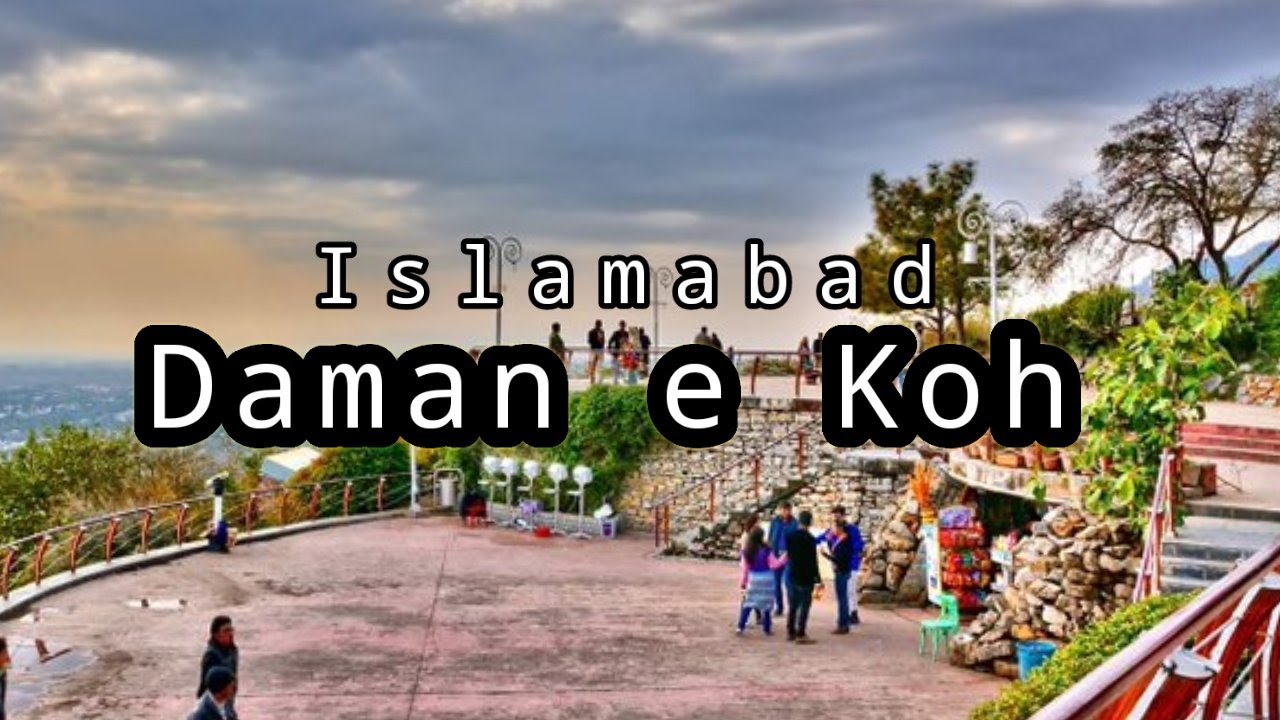 Daman e koh Islamabad | Margalla Hills | Beauty of pakistan vlog - YouTube