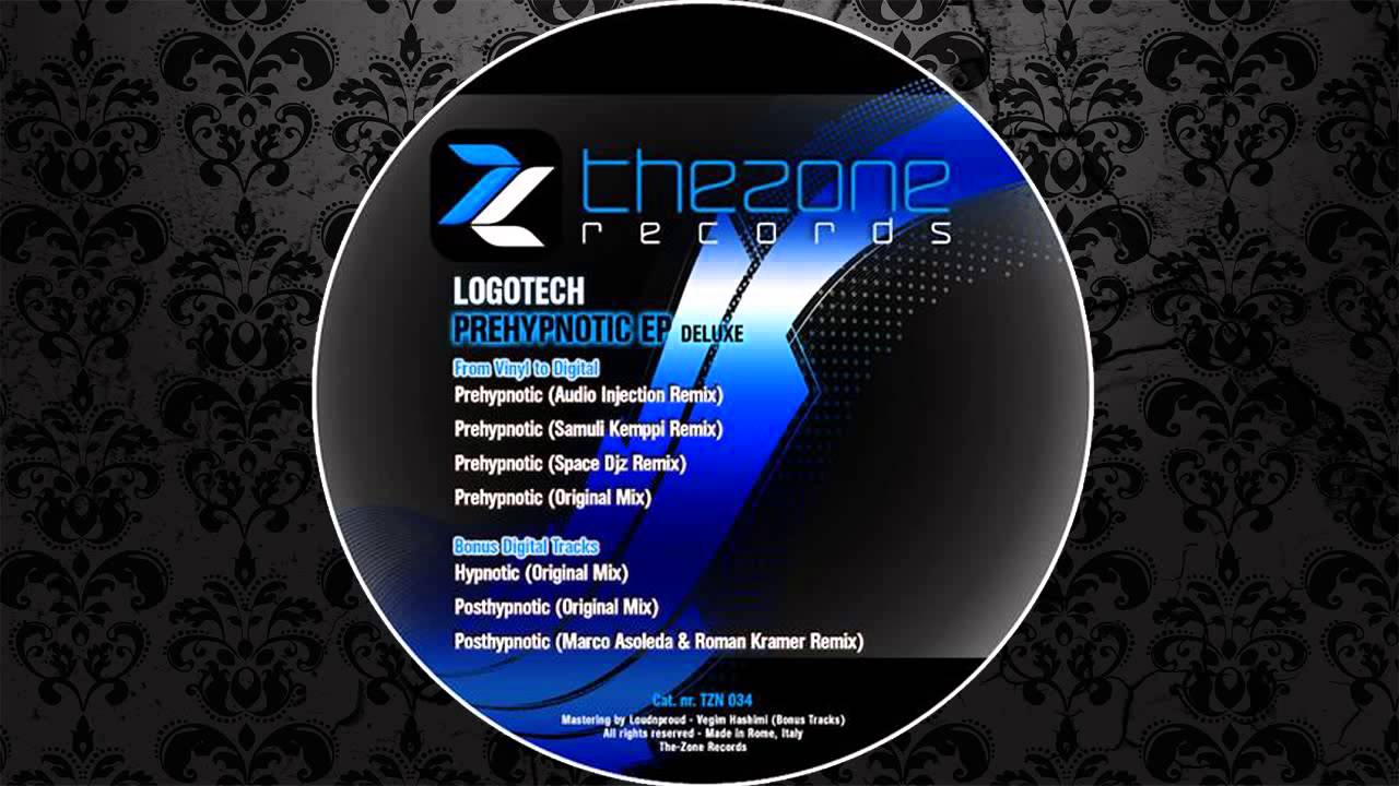 Logotech - Prehypnotic (Audio Injection Remix) [THE ZONE RECORDS] - YouTube