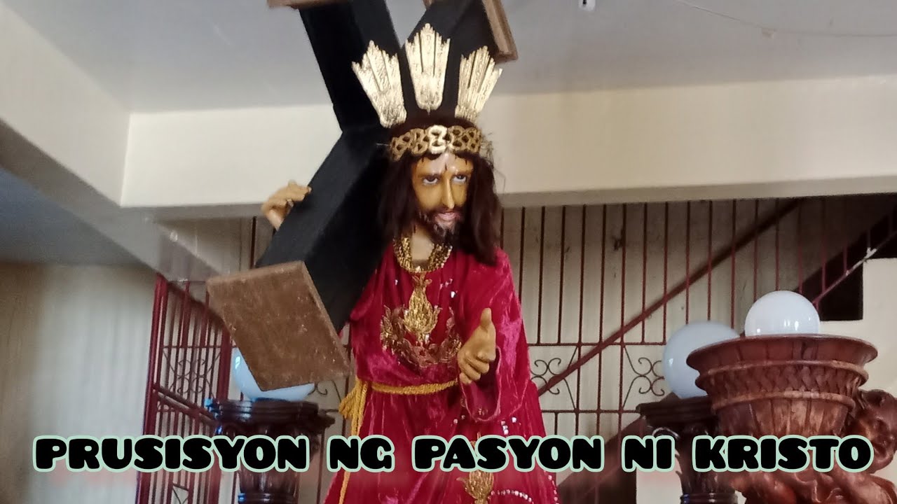 PRUSISYON NG PASYON NI KRISTO - YouTube