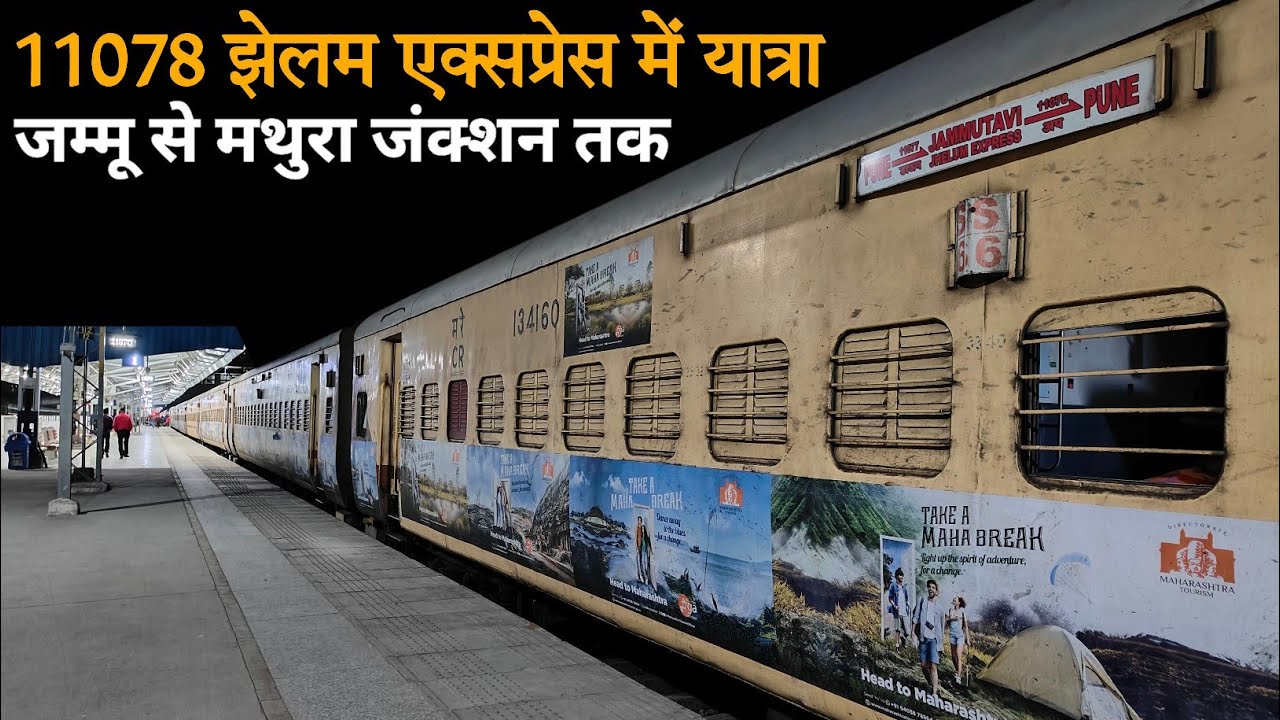 11078 Jhelum Express Journey | Jhelum Express | Jammu Tawi to Mathura ...