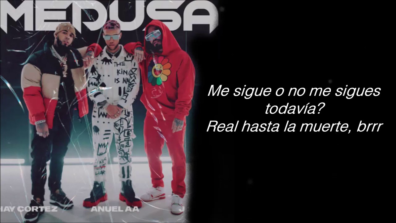 Medusa-Letra Oficial/Jhay Cortez, Anuel AA, J. Balvin - YouTube
