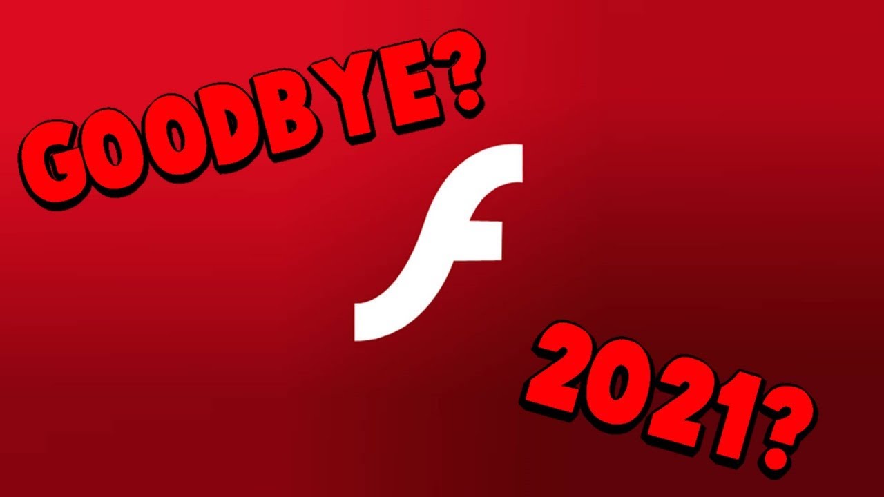 GOODBYE FLASH? (WHAT IS HAPPENING AND HOW YOU CAN PLAY PAST 2020!) - YouTube
