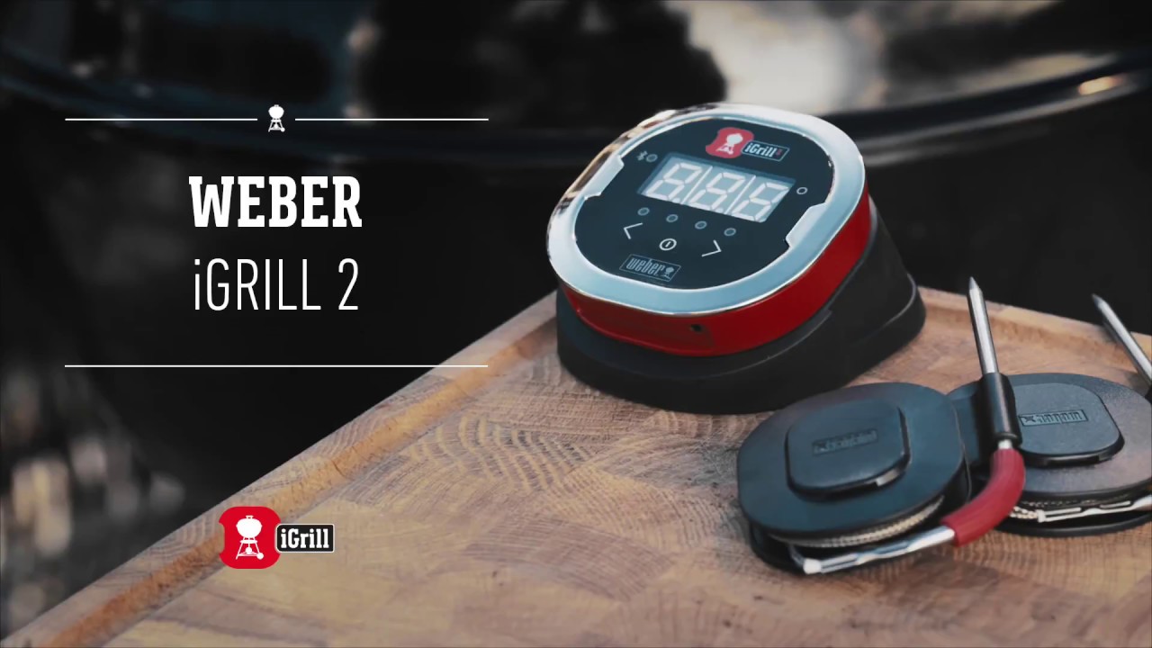 Introducing the Weber iGrill 2 app-connected thermometer - YouTube