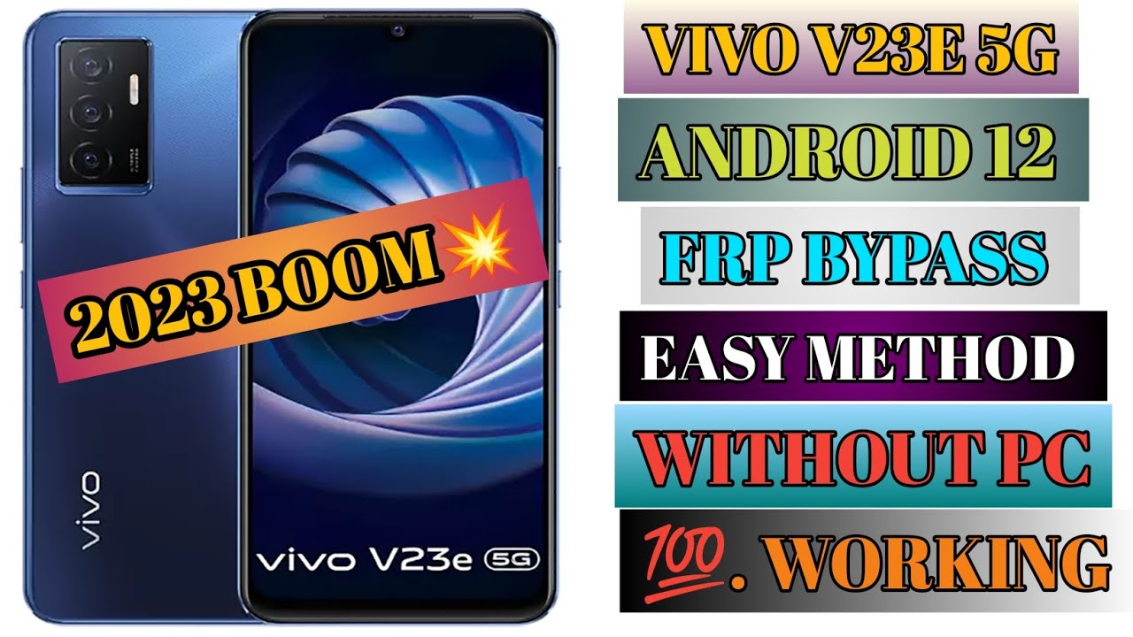 Vivo V23E FRP Bypass Android 12 13 | Vivo V23E V2116 Google Lock Remove ...