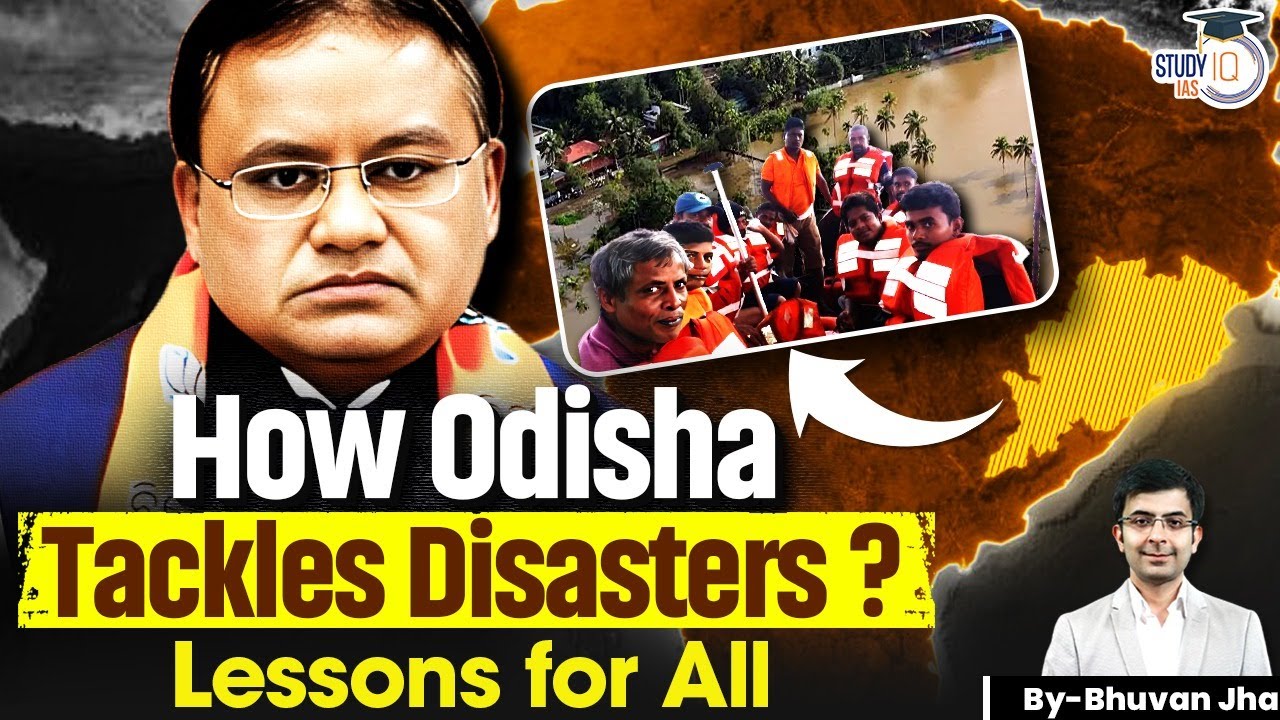 Why Odisha is India’s Disaster Management Leader? | Explained | StudyIQ ...