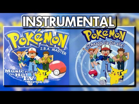 🇺🇸 Pokemon 2.B.A. Master / 🇩🇪 Pokemon Schnapp sie dir alle Instrumental ...