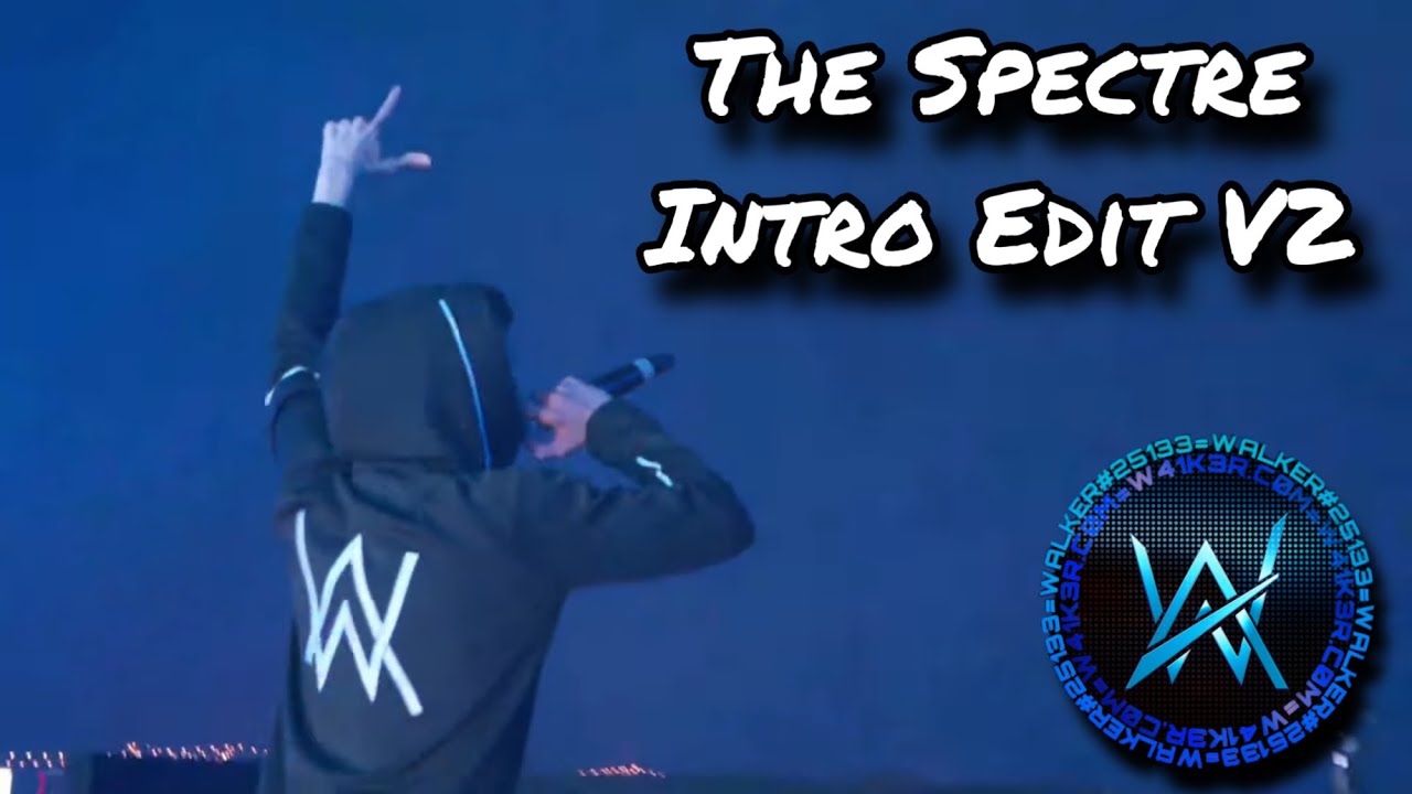 Alan Walker - The Spectre (Intro Edit V2 Full | @NeverseaFestival 2018 ...