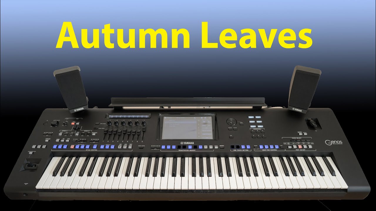 Autumn Leaves - Keyboard Yamaha Genos Cover Instrumental - YouTube