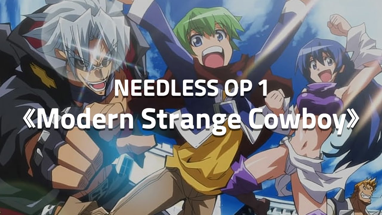 [한글자막] 니들리스 NEEDLESS OP 1《Modern Strange Cowboy》Full ver - YouTube