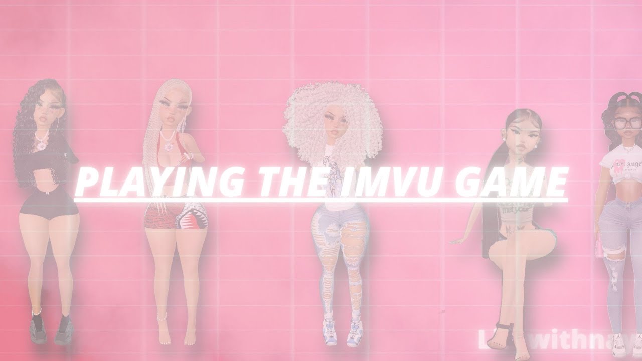 Playing the Imvu game - part 1 - gamingwithnayia - YouTube