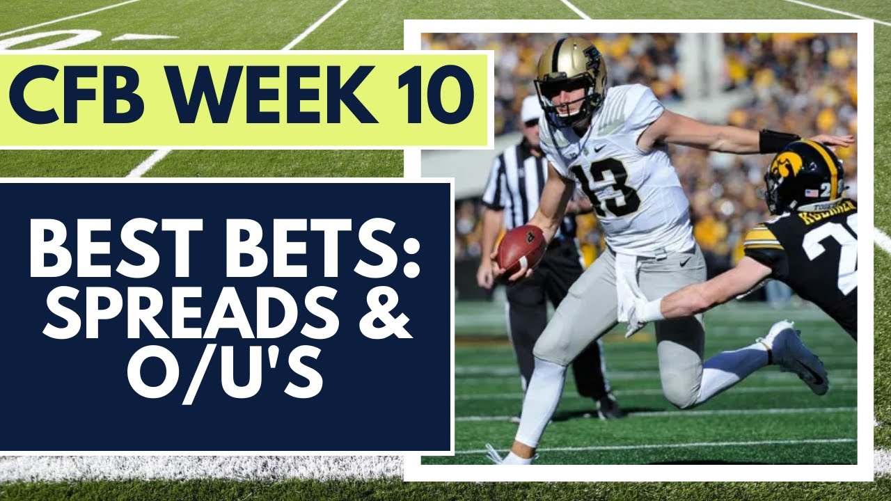College Football Best Bets And Spread Picks For Week 10 Weekend