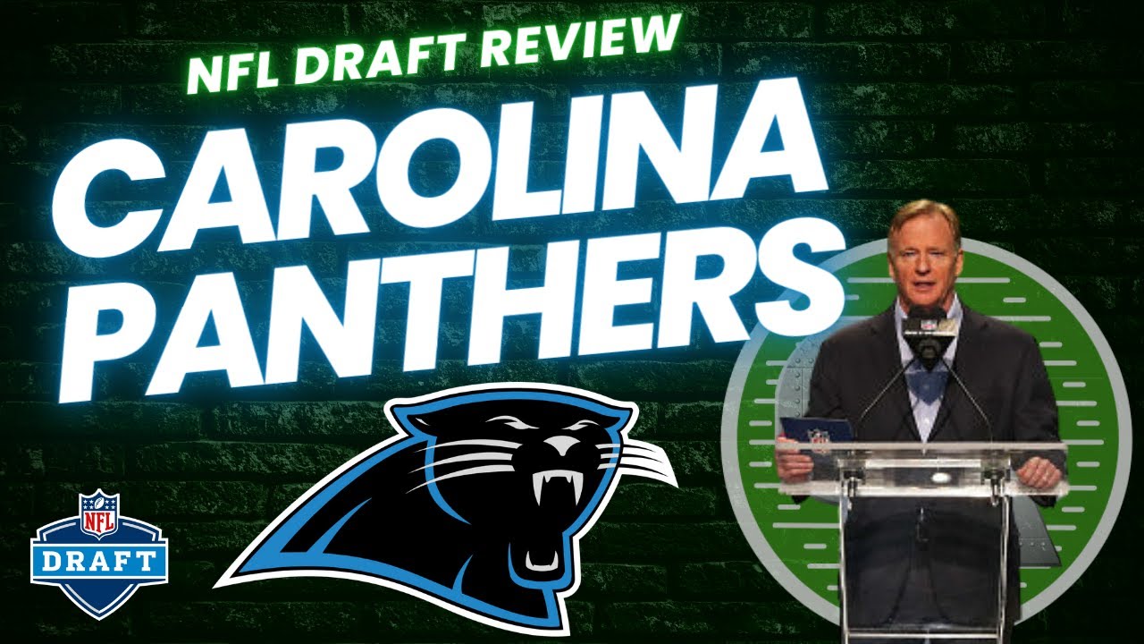 2023 NFL Draft Class Review | Carolina Panthers - YouTube