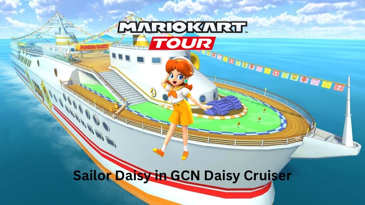 Mario Kart Tour - Sailor Daisy in GCN Daisy Cruiser - YouTube