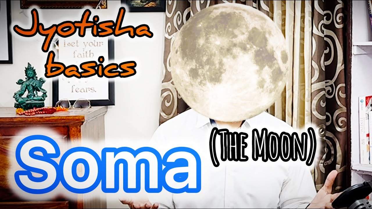 Jyotisha basics: Understanding Soma: The Moon #vedicastrology # ...