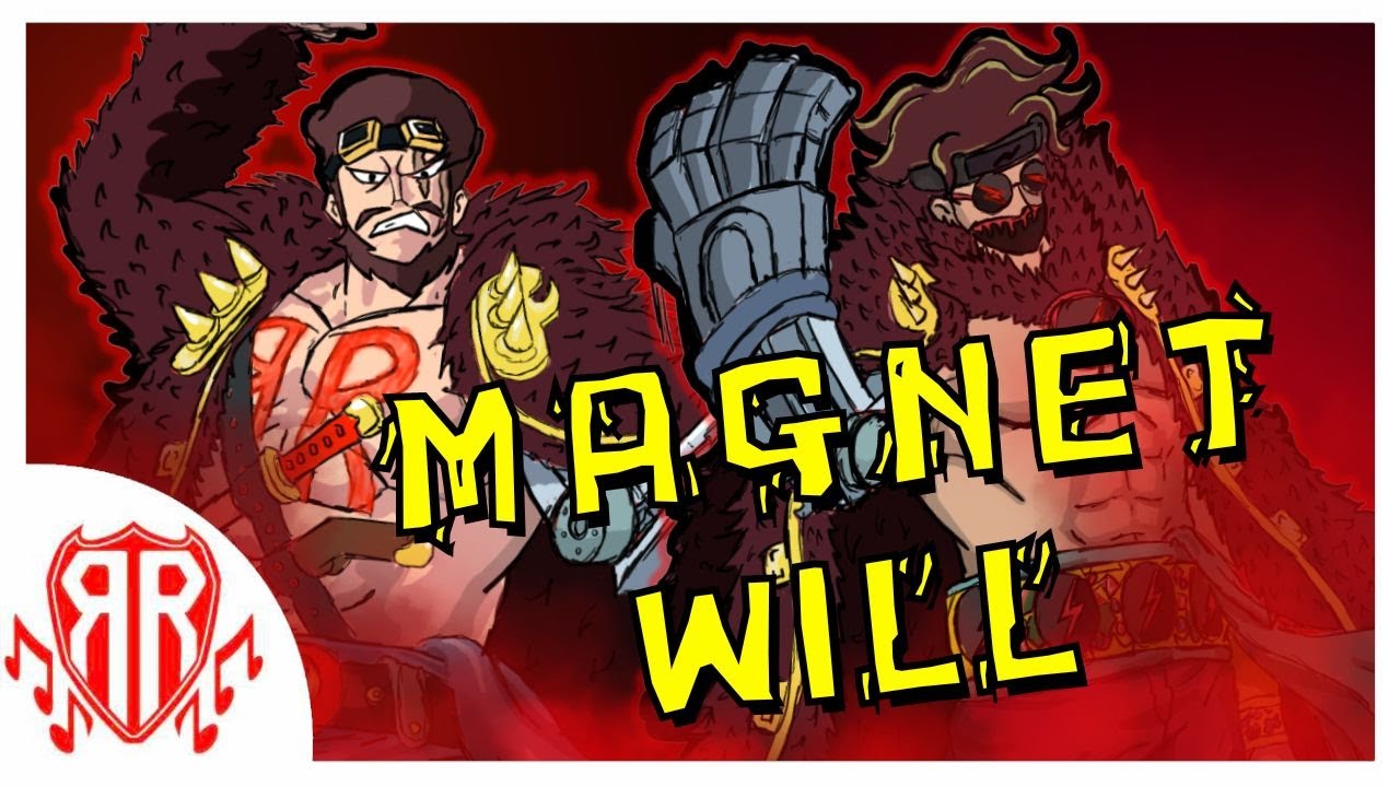 EUSTASS KID RAP | 'MAGNET WILL' | Red Rob Ft. TheManBeHisLa (One Piece ...