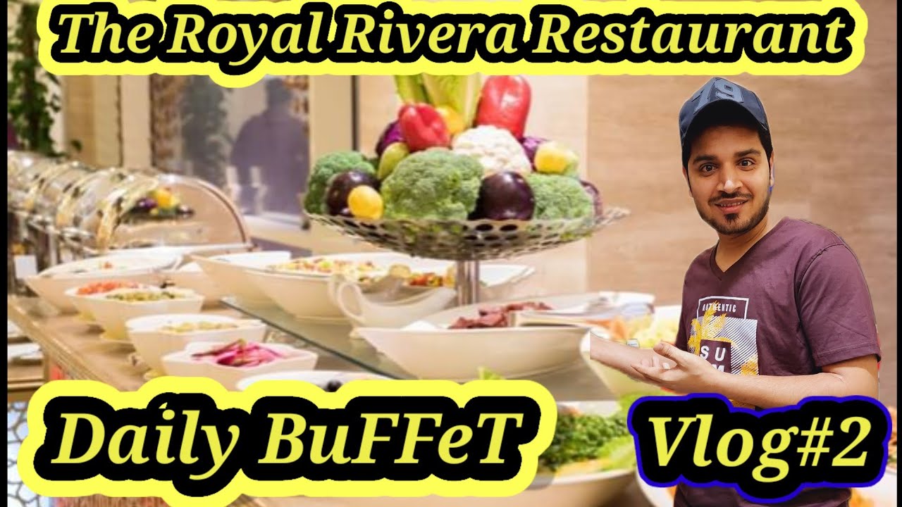 Experience Fine Dining at Its Best: Daily Buffet at the Royal Riviera ...