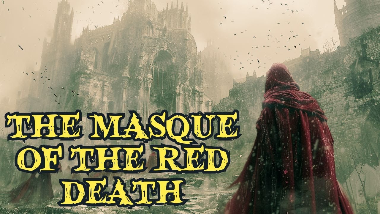 The Masque of the Red Death by Edgar Allan Poe - YouTube