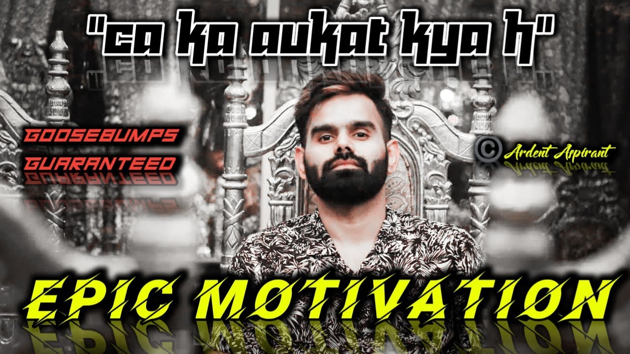 🔥EPIC MOTIVATION 🔥 | Ca Status | Ca Motivation status | Ca attitude ...