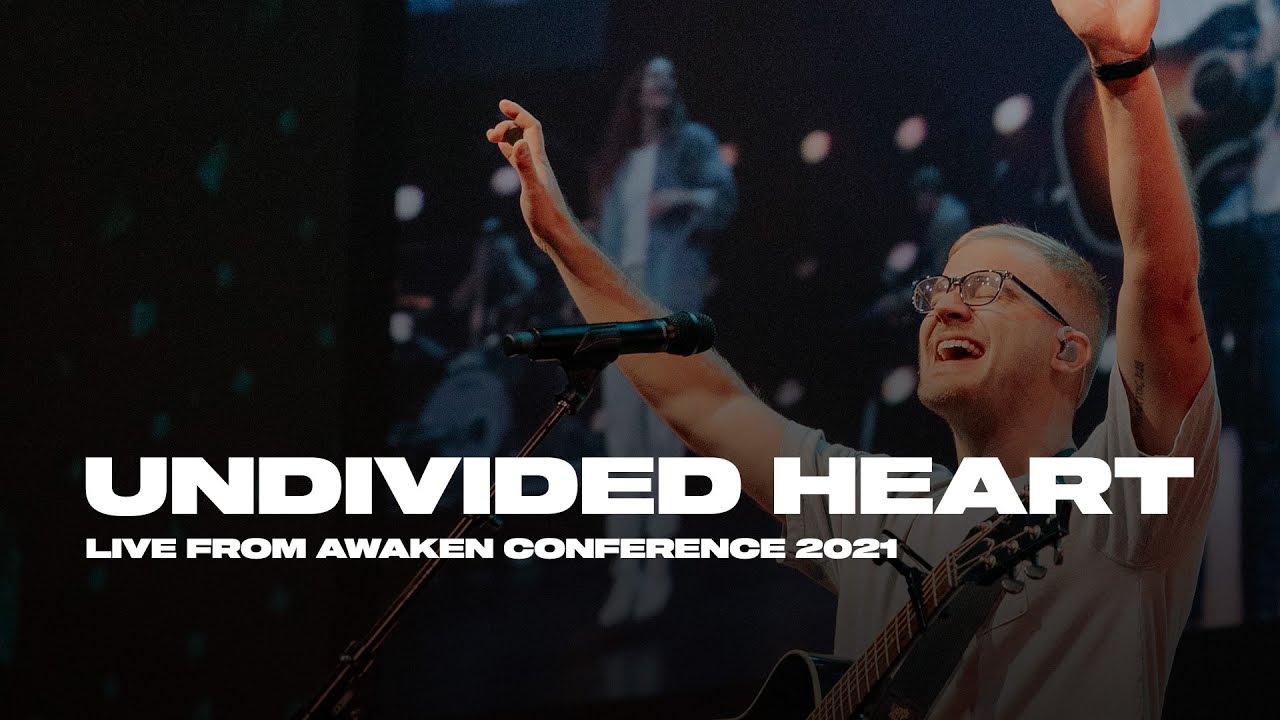 Undivided Heart Ft. Watermark Music | Live | Awaken 2021 - YouTube