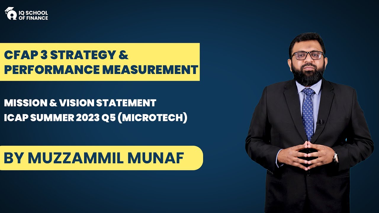 4. Mission & Vision statement ICAP Summer 2023 Q5 (Microtech) - YouTube