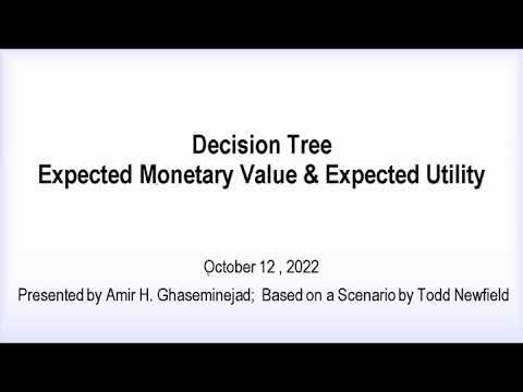 Decision Tree, Expected Monetary Value, & Expected Utility - YouTube