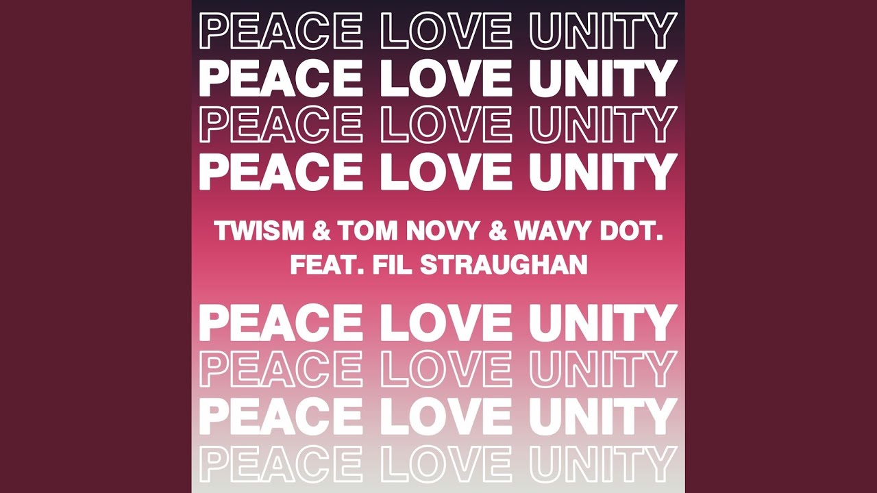 Peace, Love, Unity (Original Mix) - YouTube