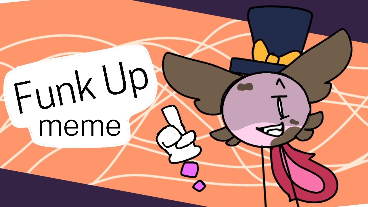 Funk Up meme! || ft. Kozzie - YouTube