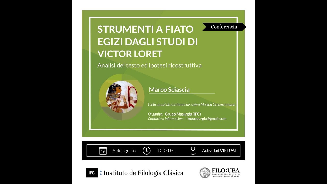 Conferencia: "Strumenti a fiato egizi dagli studi di Victor Loret ...