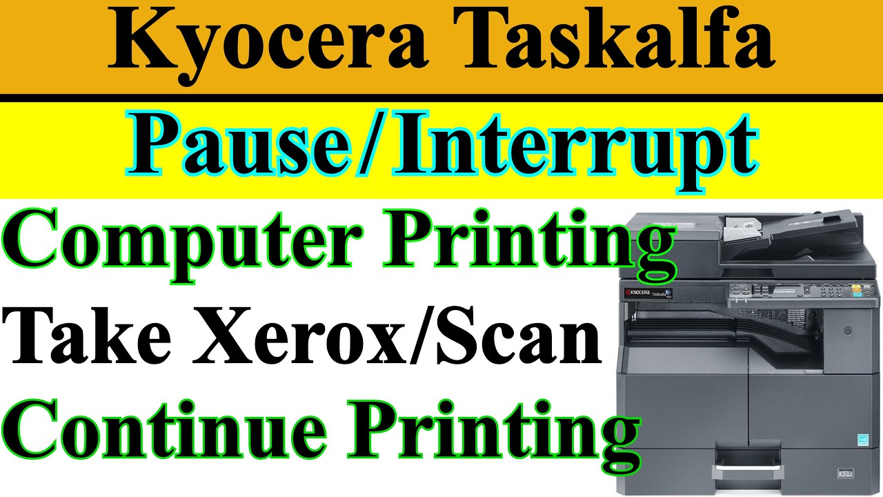 Kyocera How to Pause/Interrupt Computer Print and take Xerox/Scan and ...