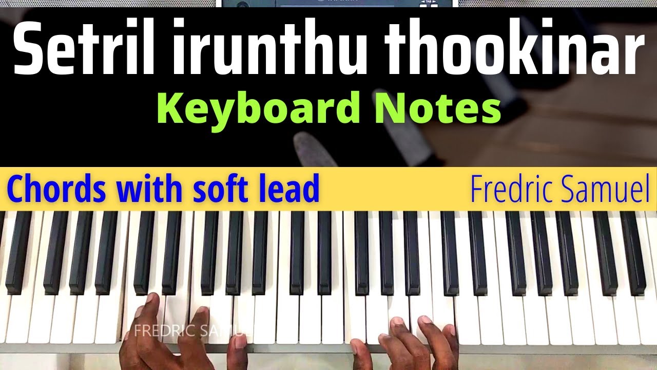 Setril irunthu thookinar Chords & lead | Picked me up from the miry ...