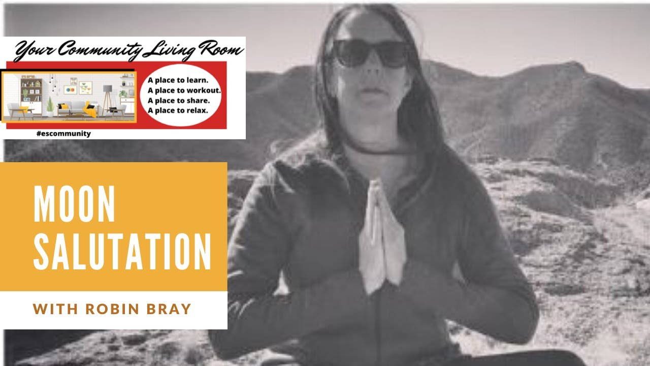 Moon Salutation with Robin Bray - YouTube