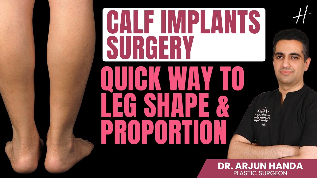 Calf Implants Surgery : Safe, Quick Way to Boost Your Leg Shape ...