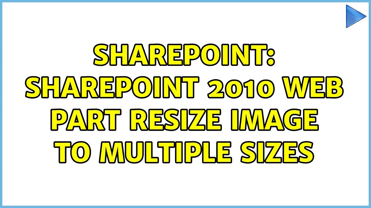 Sharepoint: Sharepoint 2010 web part resize image to multiple sizes ...