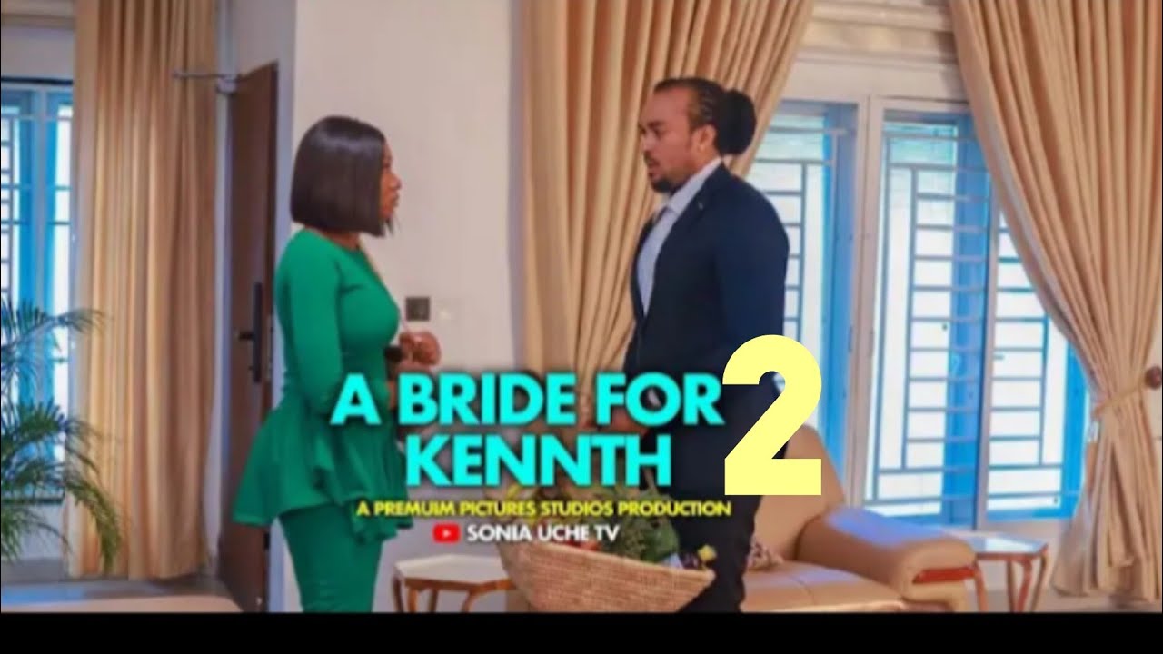 A Bride For Kenneth 2 - YouTube