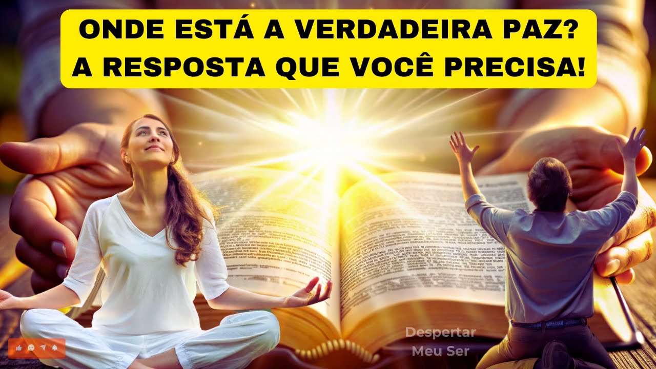 Onde Está a Verdadeira Paz? A Resposta Que Você Precisa! - YouTube