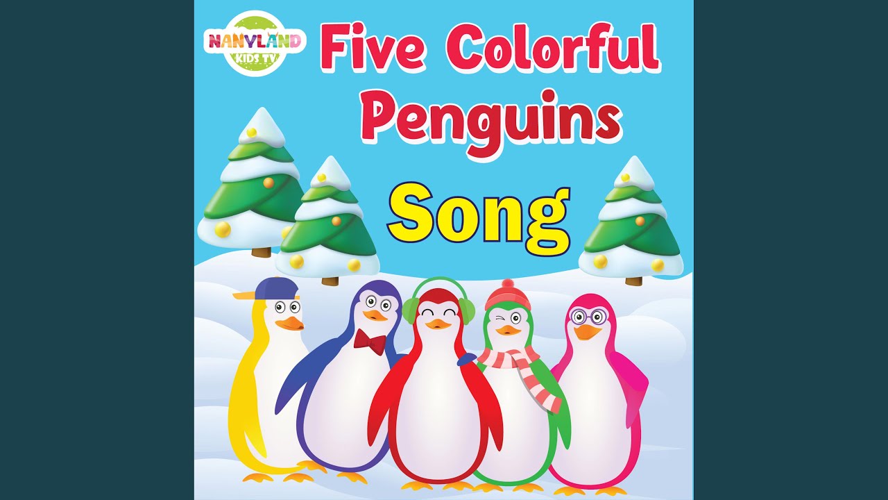 Five Colorful Penguins Song | Colorful Song for kids| Playful ...