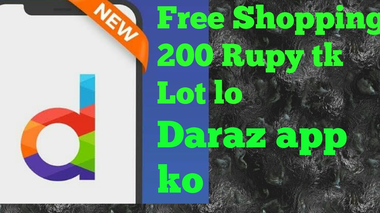 Daraz Free Shopping 200 rupees - YouTube