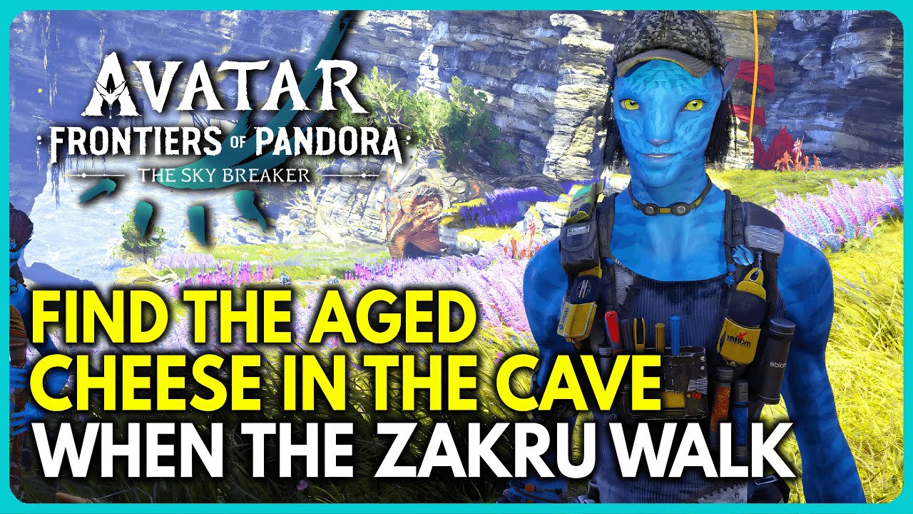 Find the aged Cheese in the Cave - When The Zakru Walk | Avatar ...