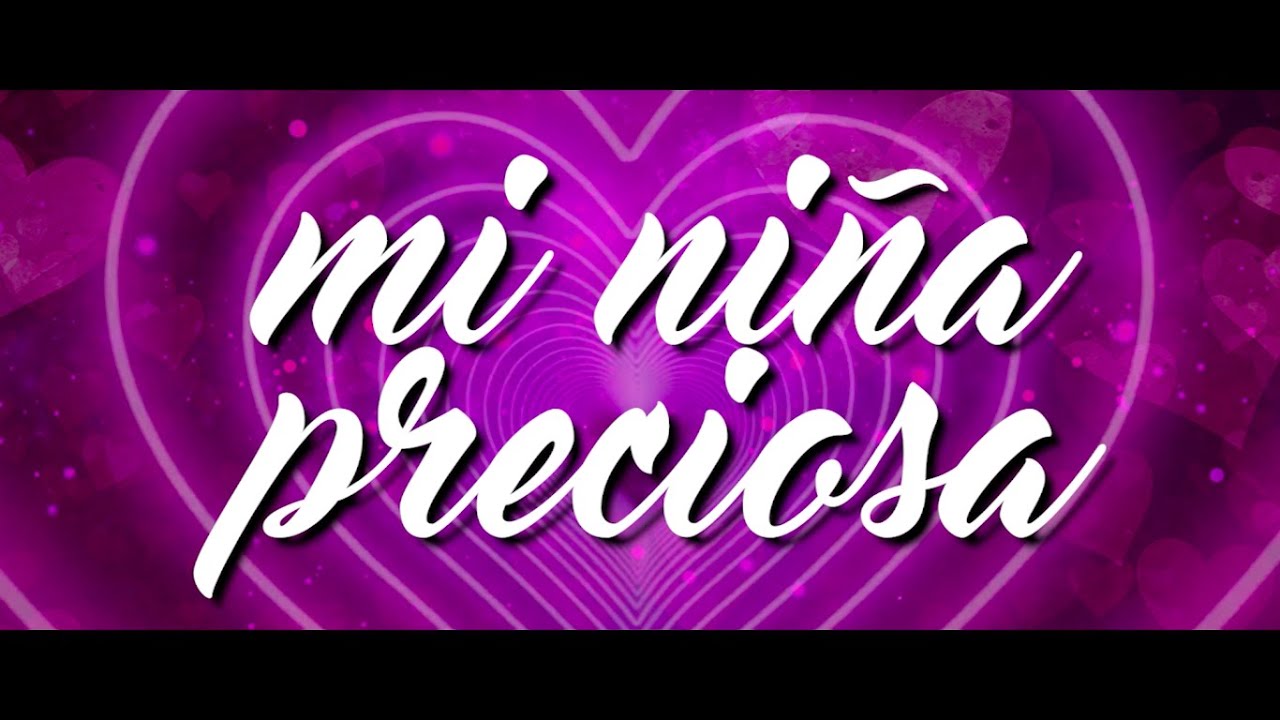 Mi Niña Preciosa - Voces de Pueblo (Video Lyric) - YouTube