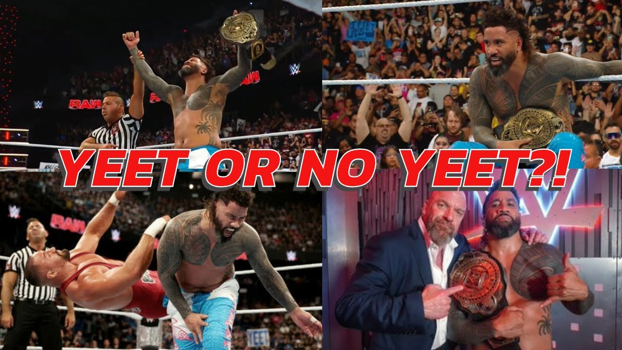 Yeet or No Yeet? Did WWE Get It Right Booking Jey Uso to win the ...