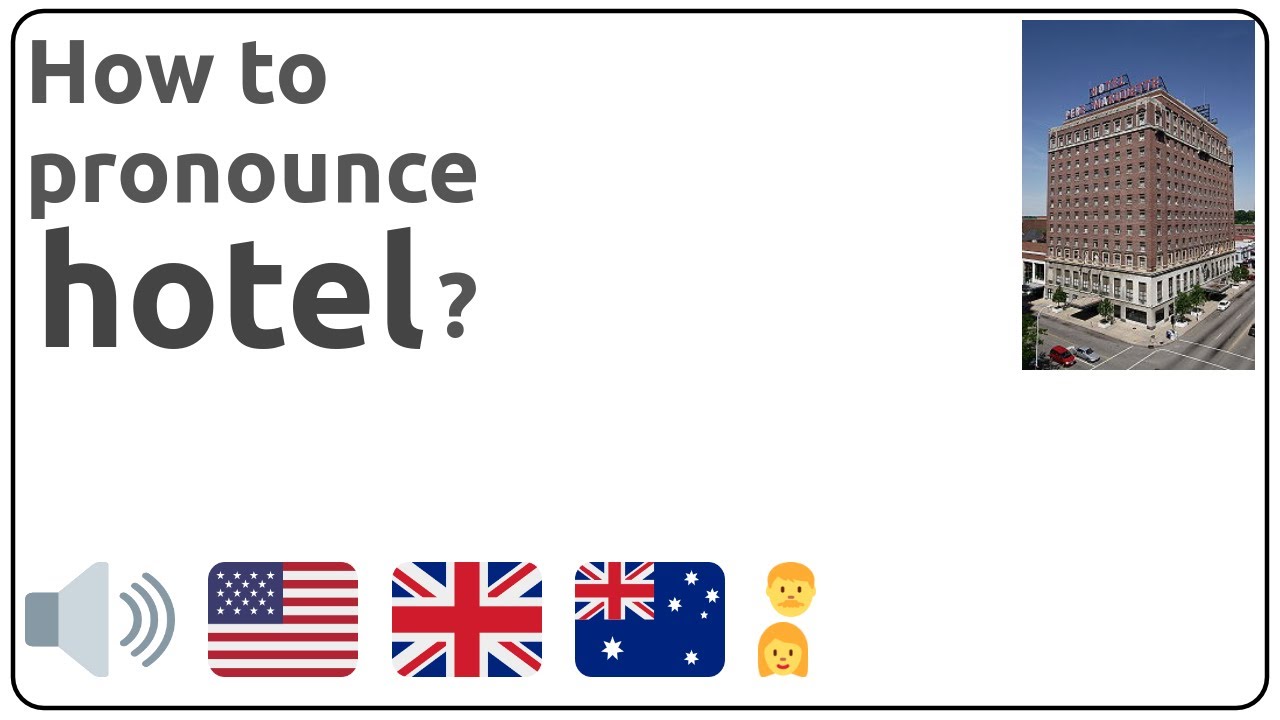 How to pronounce hotel in english? - YouTube
