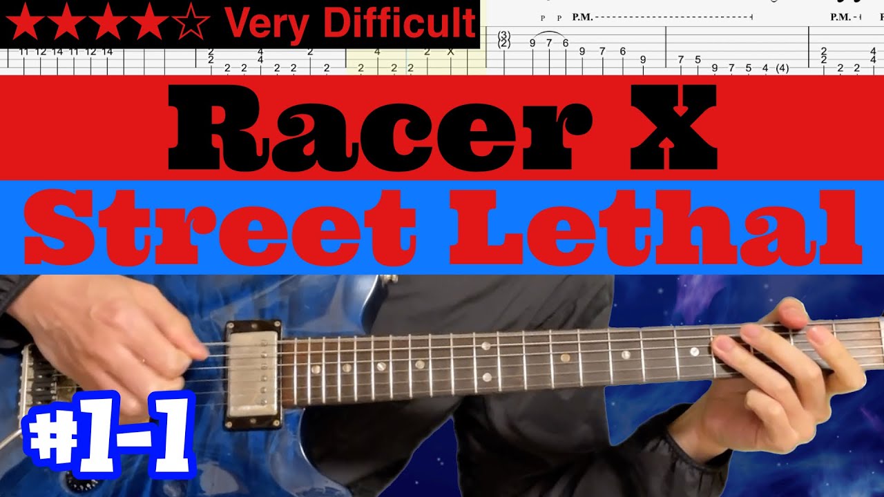 Racer X - Street Lethal #1-1【Bpm=170~212 + TAB】 - YouTube