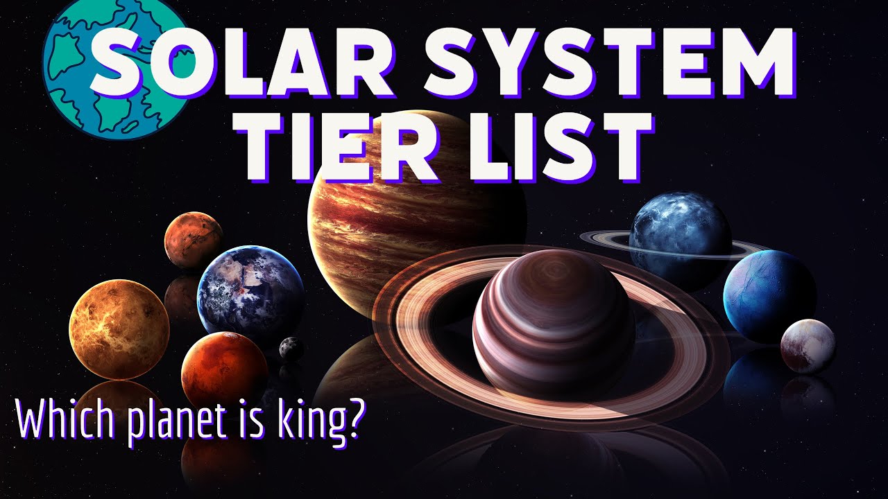 Solar System Tier List | Which is the ULTIMATE Planet? - YouTube