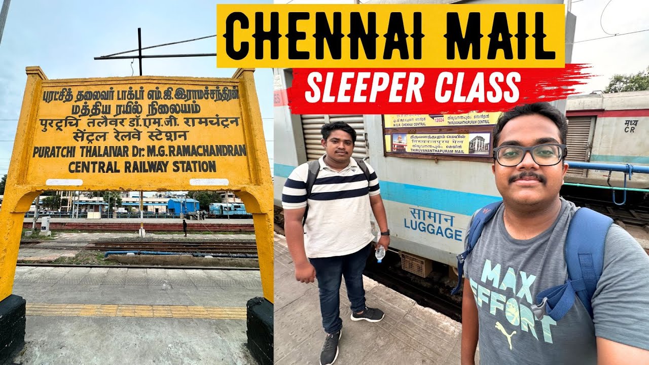 മദ്രാസ് മെയിലിൽ ഒരു സ്ലീപ്പർ ക്ലാസ്സ് യാത്ര | Chennai - Trivandrum Mail ...