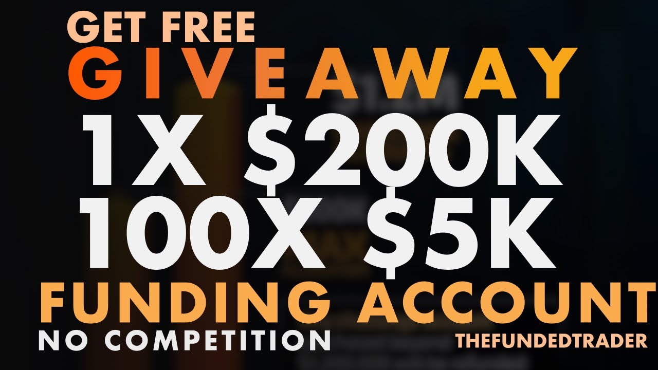 FREE 200K FUNDING ACCOUNT BY THEFUNDEDTRADER | FREE 5K PROP FIRM FUNDED ...