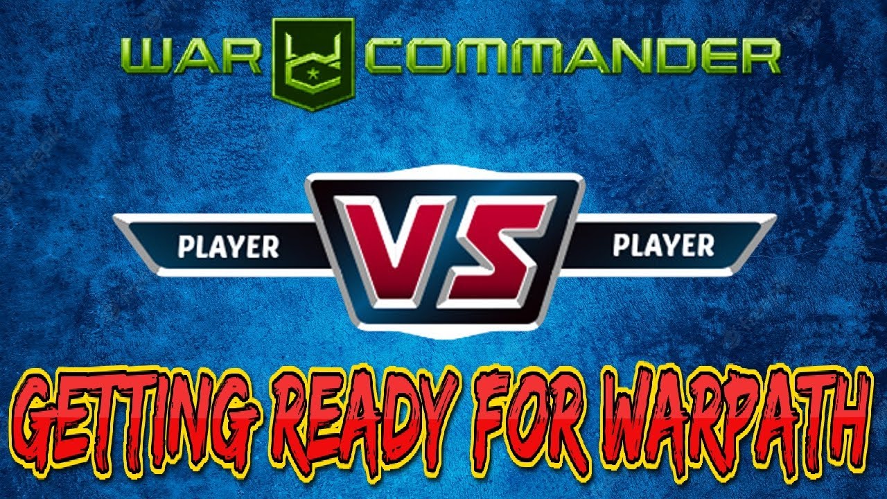 War Commander: PvP - Getting Ready For Warpath. - YouTube