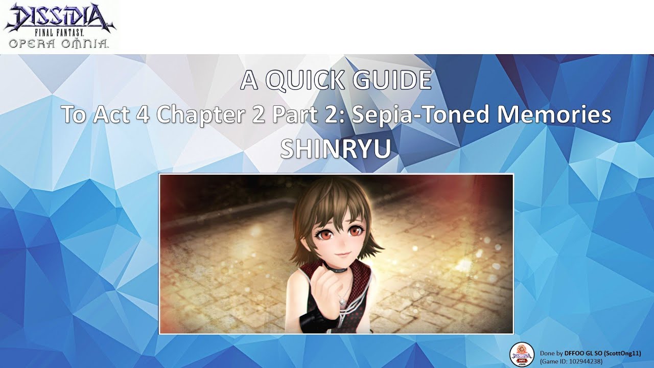 DFFOO GL | Act 4 Chapter 2 Pt 2: Sepia Toned Memories Overview - YouTube