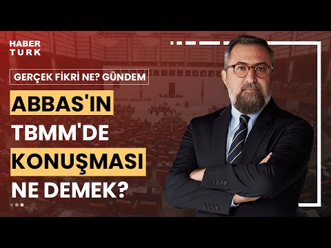 Filistin Devlet Başkanı Türkiye'den ne mesajlar verecek? | Gerçek Fikri Ne? - 14 Ağustos 2024